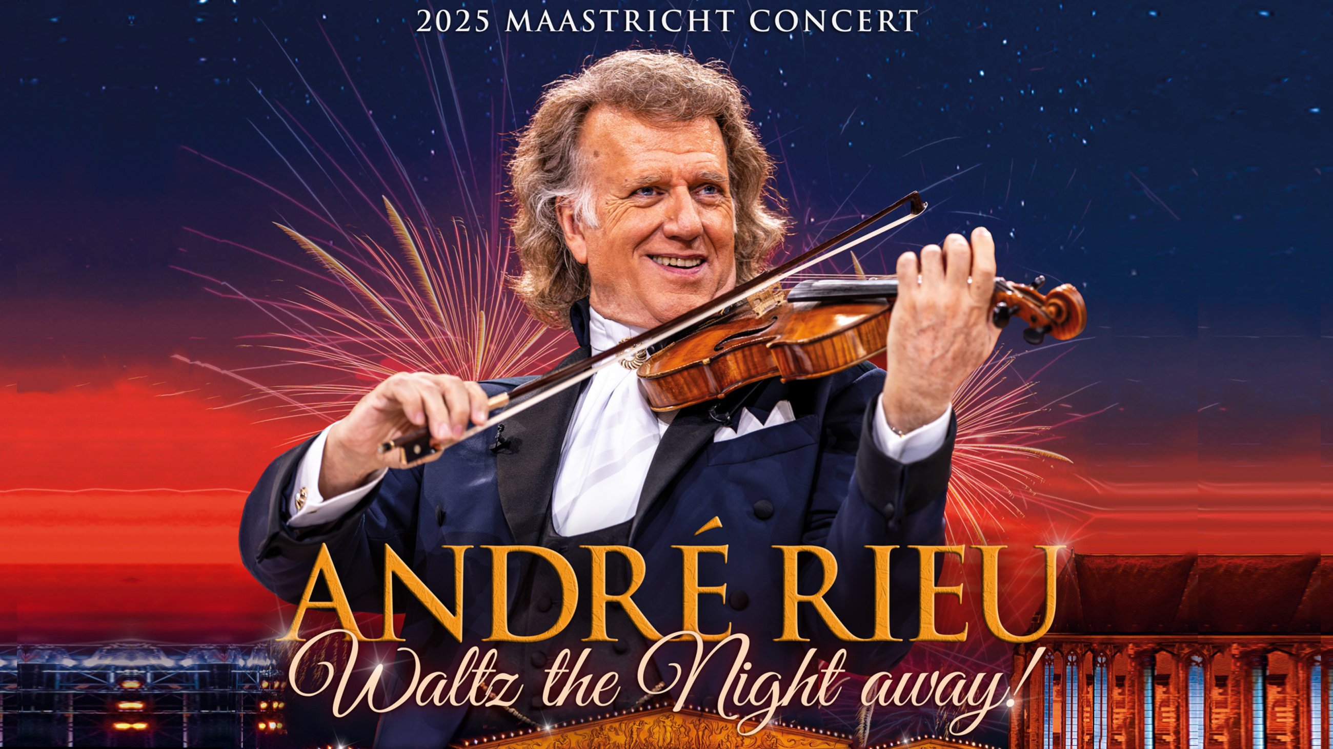 André Rieu’s 2025 Maastricht Concert: Waltz The Night Away! - Campus West