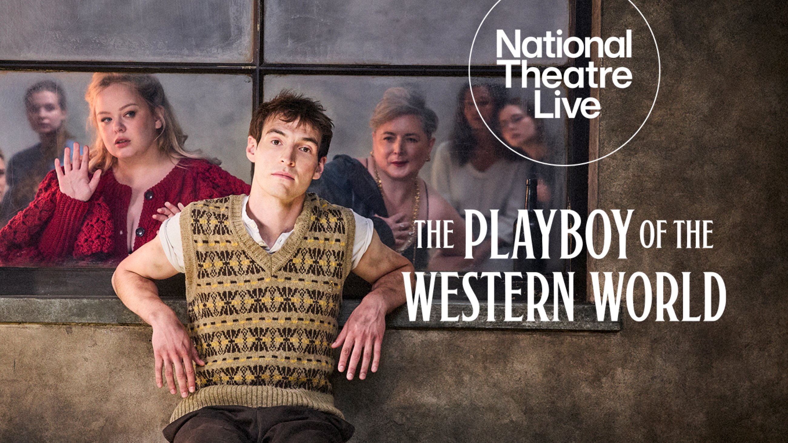 National Theatre Live: The Playboy of the Western World - Campus West